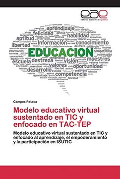 Libro Modelo Educativo Virtual Sustentado en tic y Enfocado en Tac-Tep ...