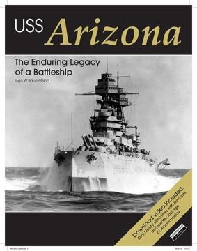 Libro Uss Arizona: The Enduring Legacy of a Battleship (en Inglés) De ...