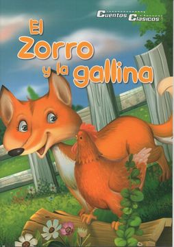 Libro El Zorro y la Gallina De Silverdolphin - Buscalibre