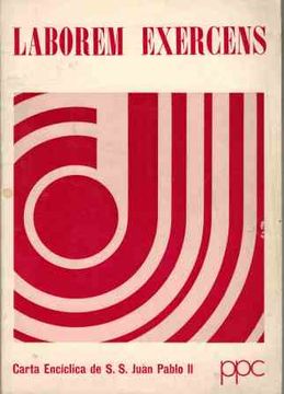 Libro LABOREM EXERCENS De JUAN PABLO II - Buscalibre