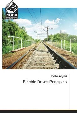 Libro Electric Drives Principles De Fathe Allythi - Buscalibre