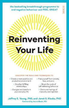Libro Reinventing Your Life: The Breakthrough Program to end Negative Behaviour and Feel Great ...