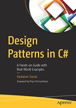 Libro Design Patterns in c#: A Hands-On Guide With Real-World Examples ...