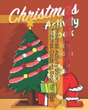 Libro Christmas Activity Book: Christmas Coloring Book for Kids (en ...