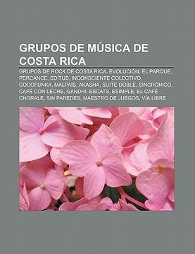 Libro grupos de m sica de costa rica: grupos de rock de costa rica ...