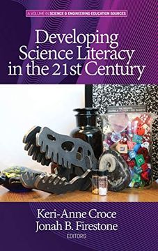 Libro Developing Science Literacy in the 21St Century (Hc) (Science ...