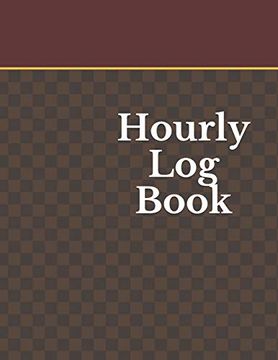 Libro Hourly log Book: Daily Timesheet Keeper | Work Hours Organizer ...