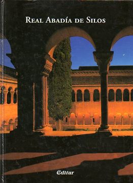 Libro real abadía de silos. historia. arte. vida. fotografías de manuel ...