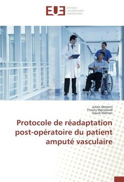 Libro Protocole de réadaptation post-opératoire du patient amputé ...