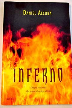 Libro inferno: origen e historia del miedo al castigo eterno De daniel ...