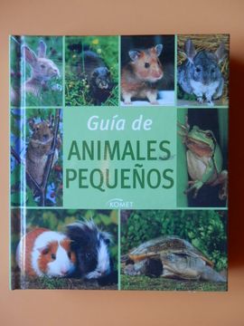 Libro Guía de animales pequeños De Varios Autores - Buscalibre Chile