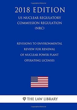 Libro Revisions to Environmental Review for Renewal of Nuclear Power Plant Operating Licenses ...