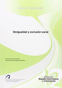 Libro Desigualdad y exclusión social (Manuales Universitarios de Teleformación) De José Manuel ...