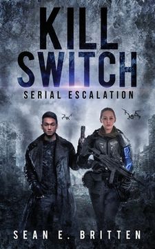 Libro Kill Switch: Serial Escalation (en Inglés) De Britten, Sean E ...