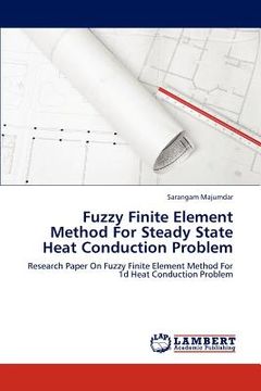 Libro fuzzy finite element method for steady state heat conduction problem, majumdar, sarangam ...