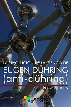 Libro La Revolución de la Ciencia de Eugen Dühring: Anti-Dühring De ...