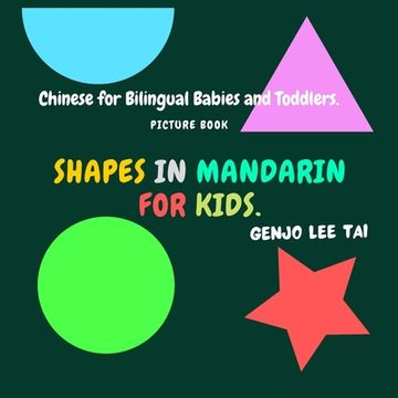 Libro Shapes in Mandarin for Kids. Chinese for Bilingual Babies and ...