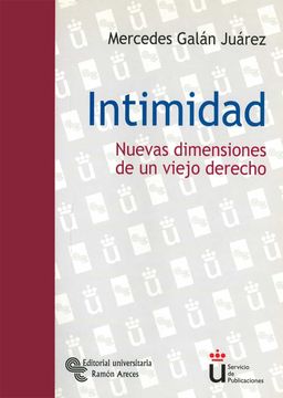 Libro Intimidad: Nuevas Dimensiones de un Viejo Derecho De Mercedes ...