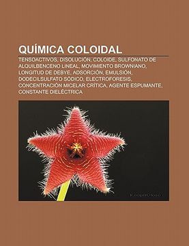 Libro qu mica coloidal: tensoactivos, disoluci n, coloide, sulfonato de ...