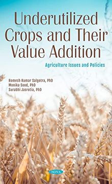 Libro Underutilized Crops and Their Value Addition De Romesh Kumar ...