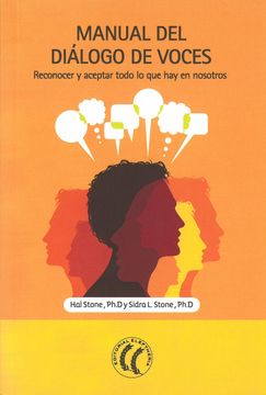 Libro Manual del Diálogo de Voces: Reconocer y Aceptar Todo lo que hay ...