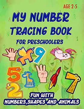 Libro My Number Tracing Book for Preschoolers: Give Your Child all the ...