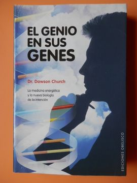 Libro El genio en sus genes. La medicina energética y la nueva biología ...