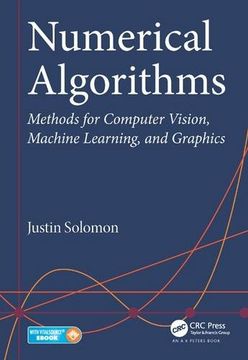 Libro Numerical Algorithms: Methods for Computer Vision, Machine Learning, and Graphics De ...