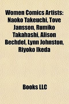 Libro women comics artists: naoko takeuchi, tove jansson, rumiko ...