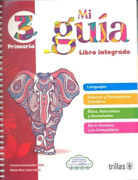 Libro Mi Guia. Libro Integrado 3 / Primaria De Victoria Amezquitacano - Buscalibre