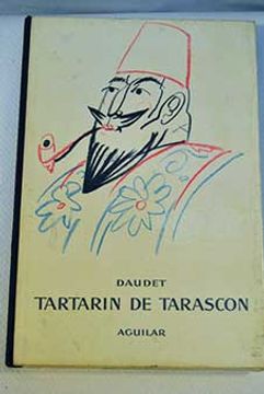 Libro Tartarín De Tarascón De Alphonse Daudet - Buscalibre