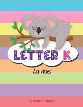 Libro Letter k - Activity Workbook (en Inglés) De Beth Costanzo ...