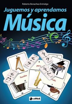 Libro Juguemos y aprendamos Música De Roberto Bonachea Entrialgo ...