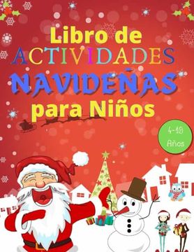 Libro Libro de Actividades Navideñas Para Niños 4 a 10 Años: Un Libro ...