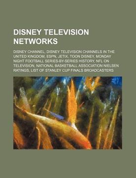 Libro disney television networks: disney channel, disney television ...