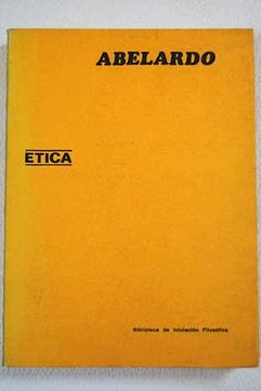 Libro Ética o conocete a ti mismo De Abelardo, Pedro - Buscalibre