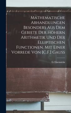 Libro Mathematische Abhandlungen besonders aus dem Gebiete der höhern ...
