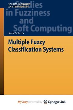 Libro Multiple Fuzzy Classification Systems De Rafał Scherer - Buscalibre