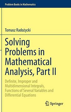 Libro Solving Problems in Mathematical Analysis, Part ii: Definite, Improper and ...