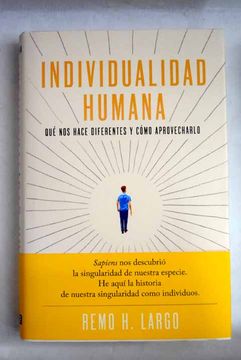 Libro Individualidad humana De Largo, Remo H. - Buscalibre