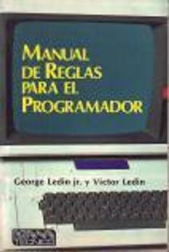 Libro Manual De Reglas Para El Programador De George Ledin Jr. Víctor ...