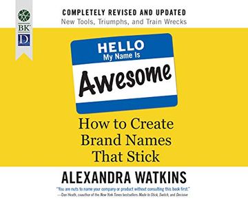 Libro Hello, my Name is Awesome: How to Create Brand Names That Stick ...