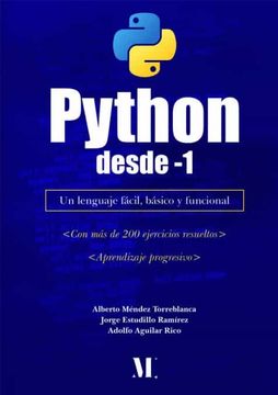 Libro Python Desde -1 De Alberto Mendez Torreblanca - Buscalibre