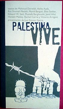 Libro Palestina Vive De Luz Gómez García; Vittorio Arrigoni; Mustafa Bar - Buscalibre