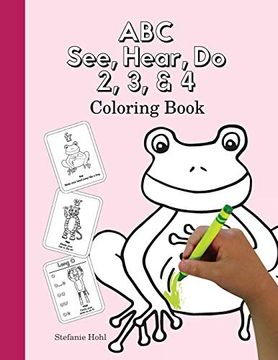 Libro Abc See, Hear, do 2, 3, and 4 Coloring Book: Alphabet, Letters ...