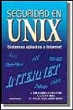 Libro seguridad en unix De miguel gallardo ortiz - Buscalibre