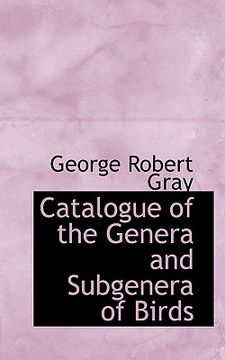 Comprar catalogue of the genera and subgenera of birds De george robert ...