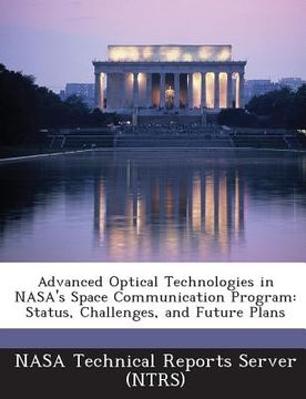 Libro Advanced Optical Technologies in NASA's Space Communication ...