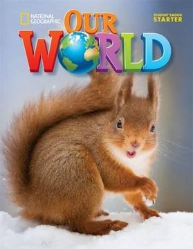 Libro Our World Starter. Student'S Book: British English (Our World ...