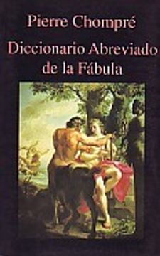 Libro Diccionario Abreviado De La Fabula, Para La Inteligencia De Los ...